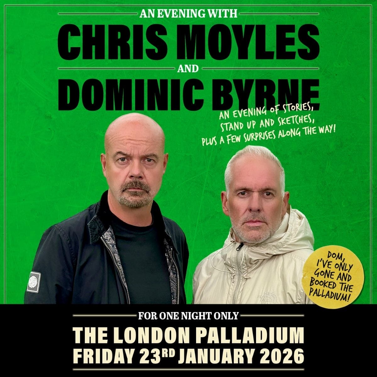 Chris Moyles and Dominic Byrne at The London Palladium | TheFestivals