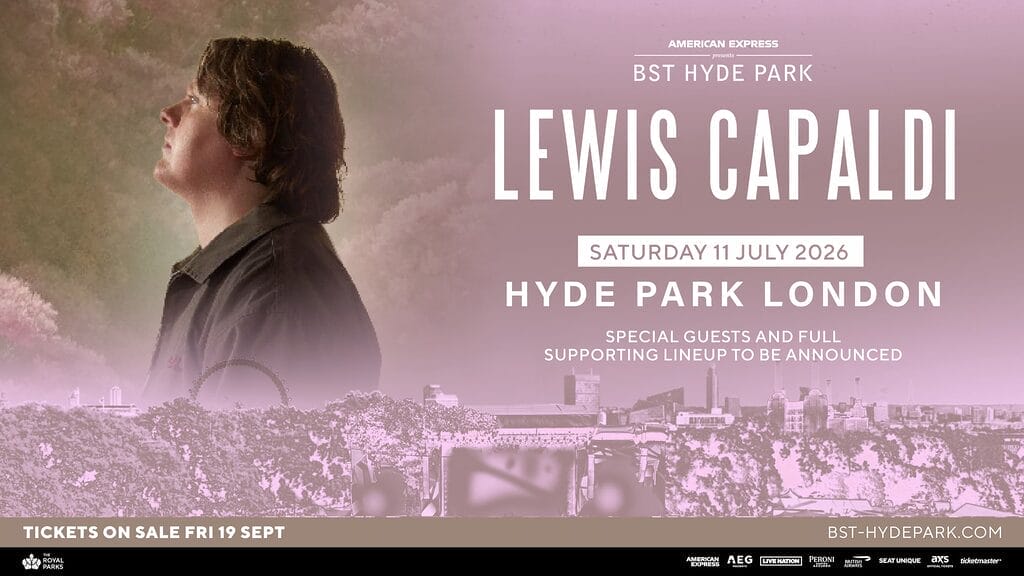 Lewis Capaldi announced as BST Hyde Park 2026 headliner