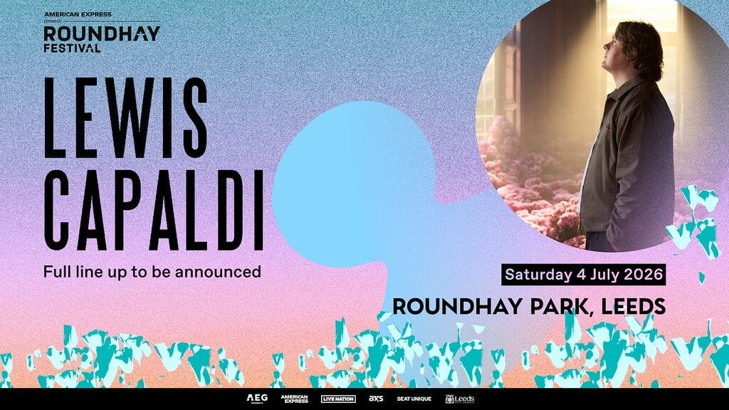 Lewis Capaldi to headline new Roundhay Festival 2026